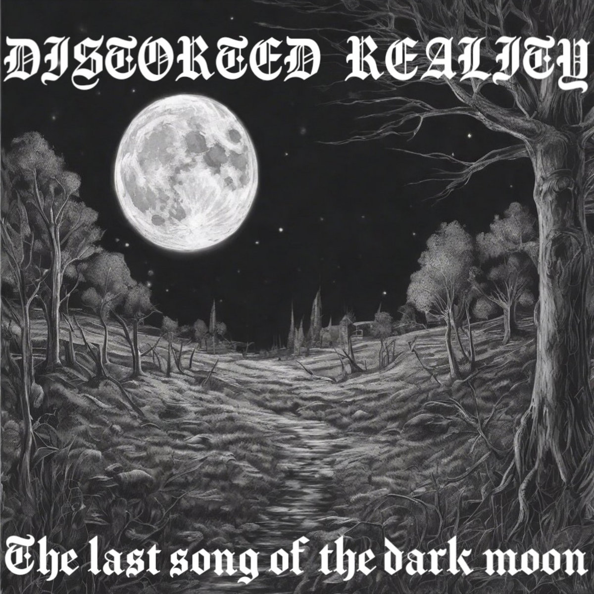 The Last Song Of The Dark Moon | DISTORTED REALITY | Black Circle Rex