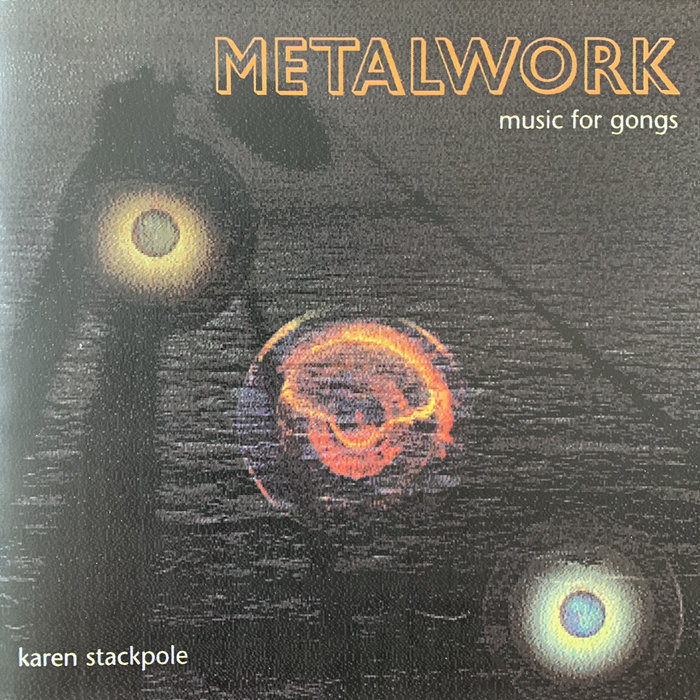 LS024 Metalwork - Music For Gongs | Karen Stackpole | limited sedition