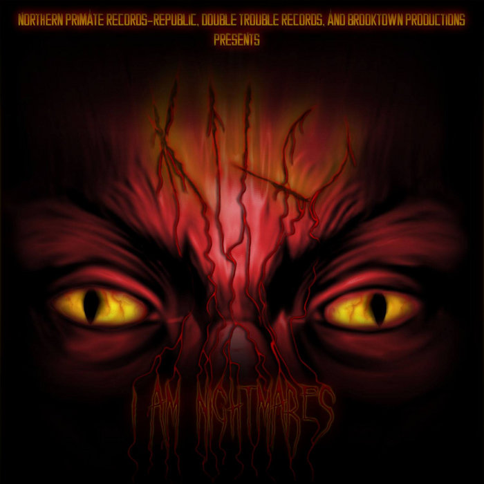 I Am Nightmares - Mixtape | Kilo | Northern Primate Republic