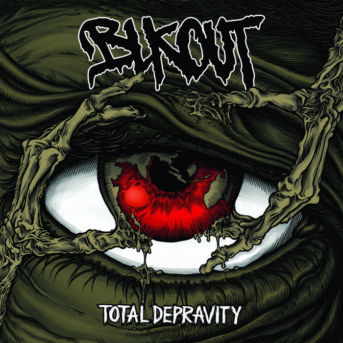 Total Depravity | Blkout
