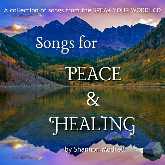 Songs for Peace & Healing | Shannon Modrell