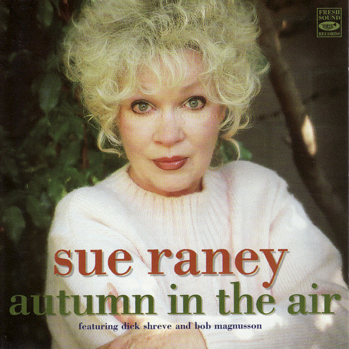 Autumn in the Air | Sue Raney | Fresh Sound Records