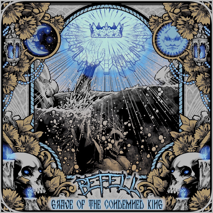 Grave of the Condemned King | Befell