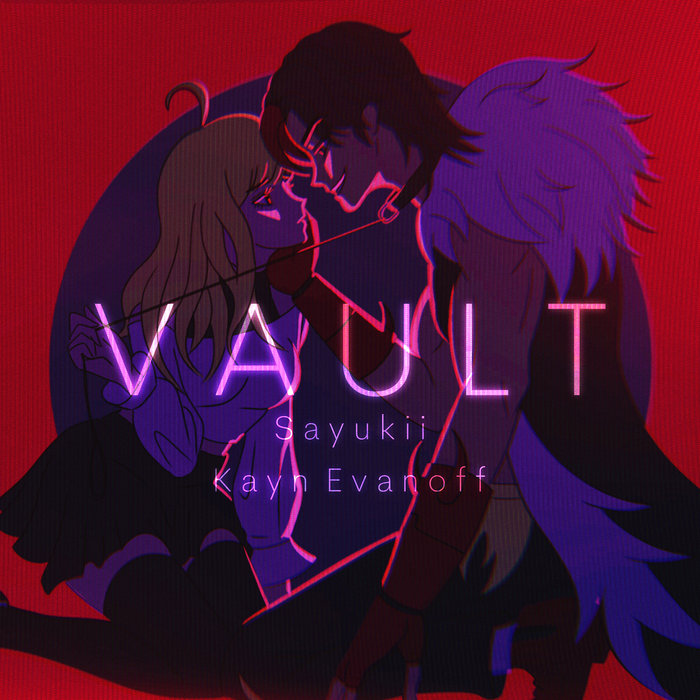 Vault | Sayukii & Kayn Evanoff | Sayukii