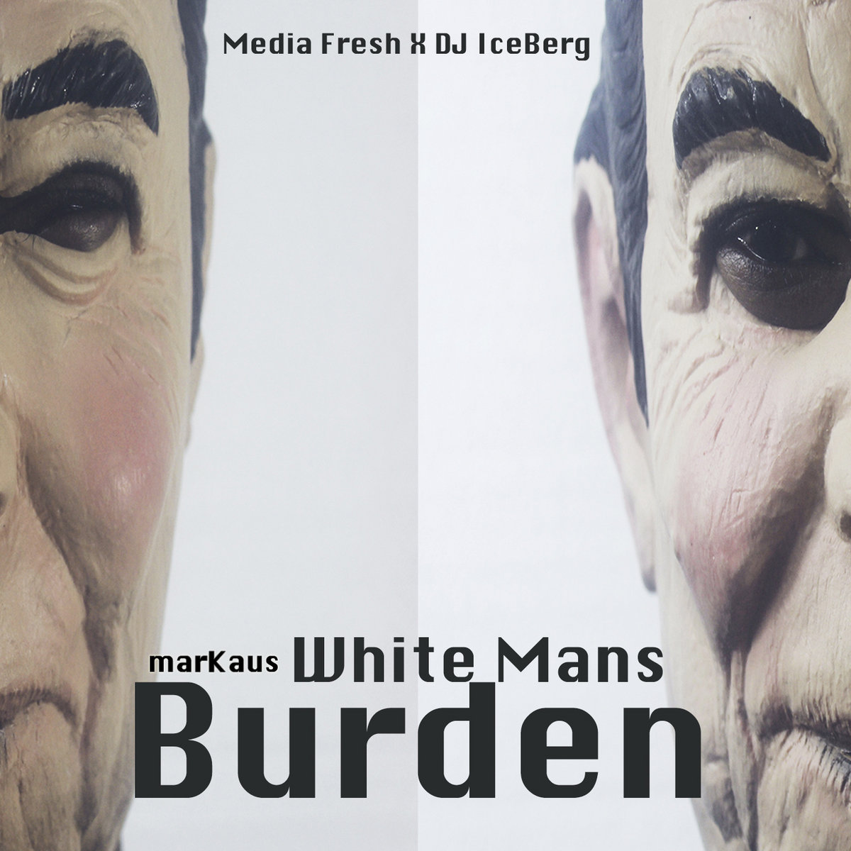 White Mans Burden | MarKaus | Media Fresh Entertainment