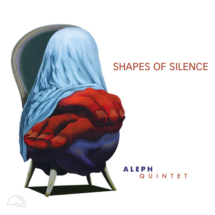 Shapes Of Silence | Aleph Quintet | IGLOO Records