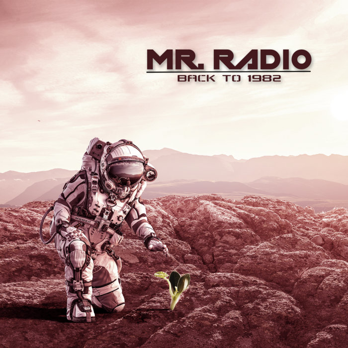 Back To 1982 | Mr. Radio