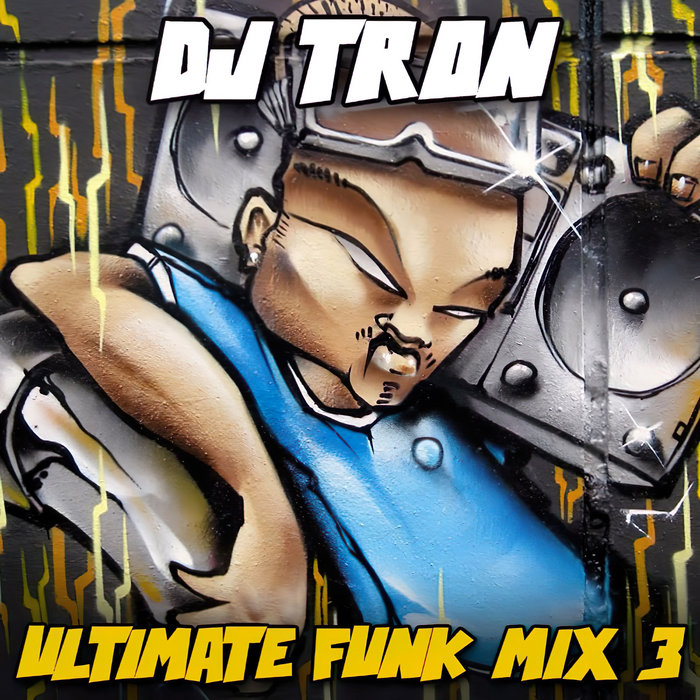 Ultimate Funk Mix 3 | DJ Tron