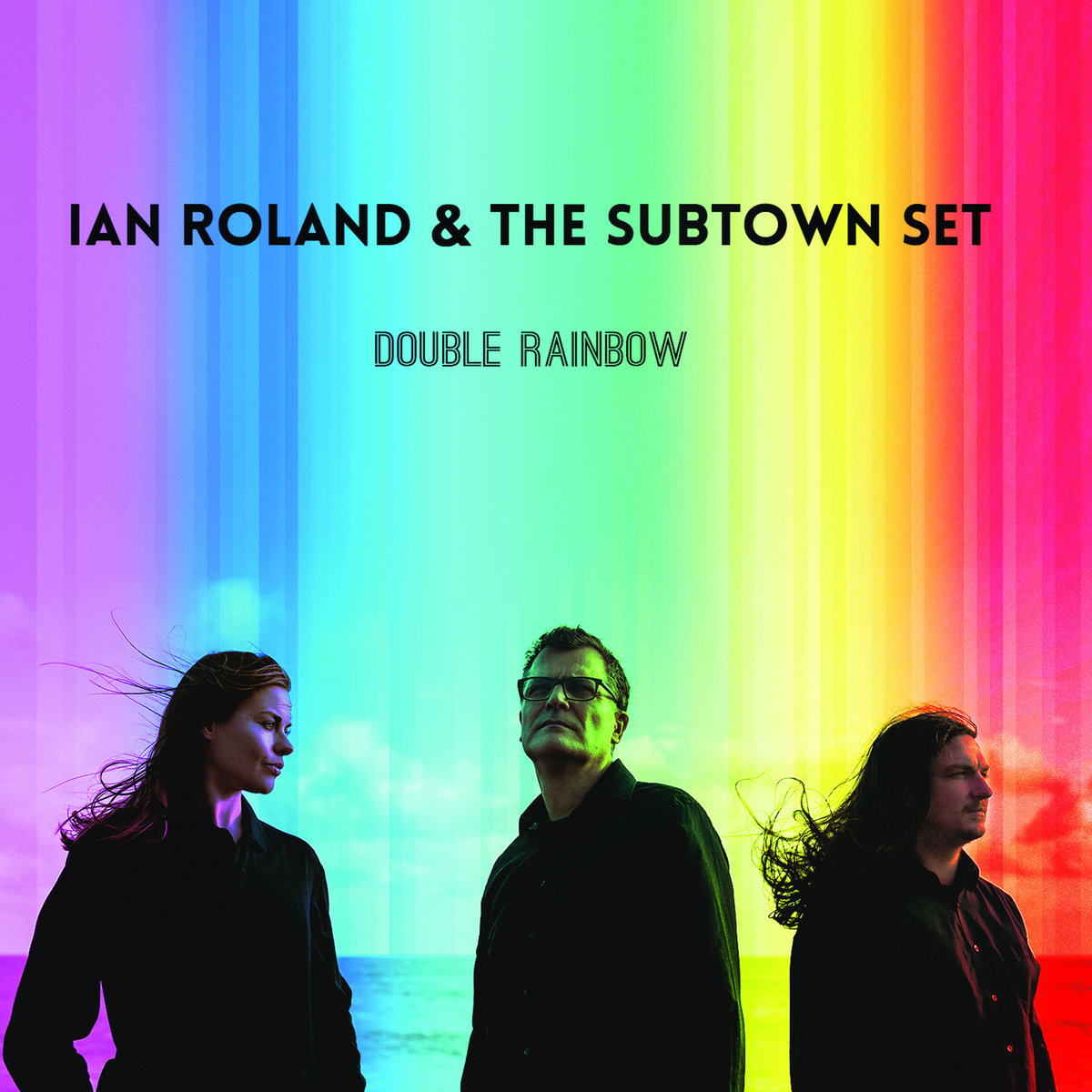 Double Rainbow | Ian Roland & The Subtown Set | Ian Roland
