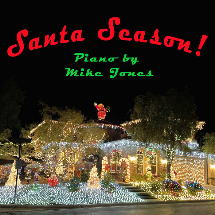 Santa Season! | Mike Jones