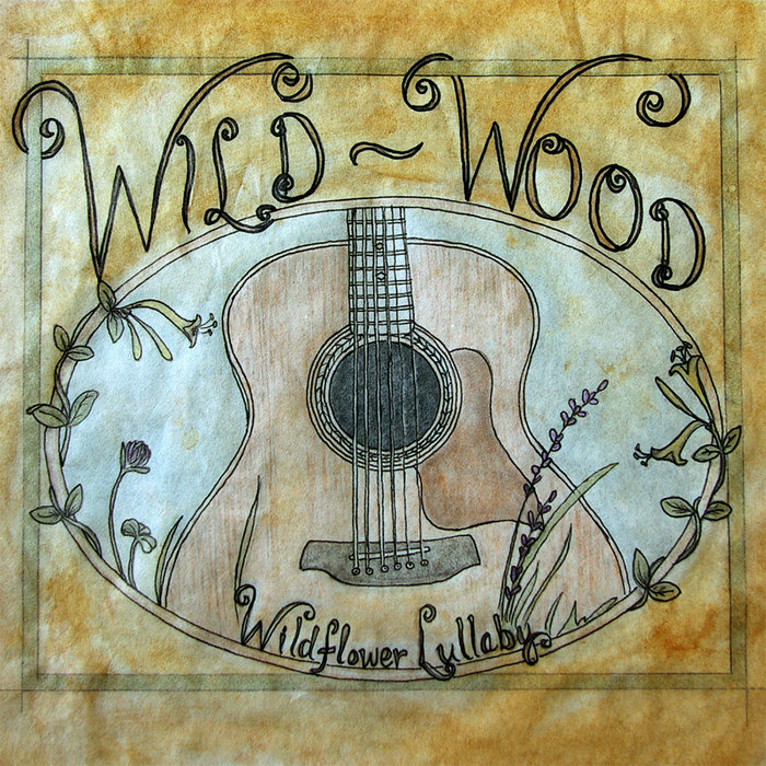 Wildflower Lullaby | Wild-Wood | Tony Lechner