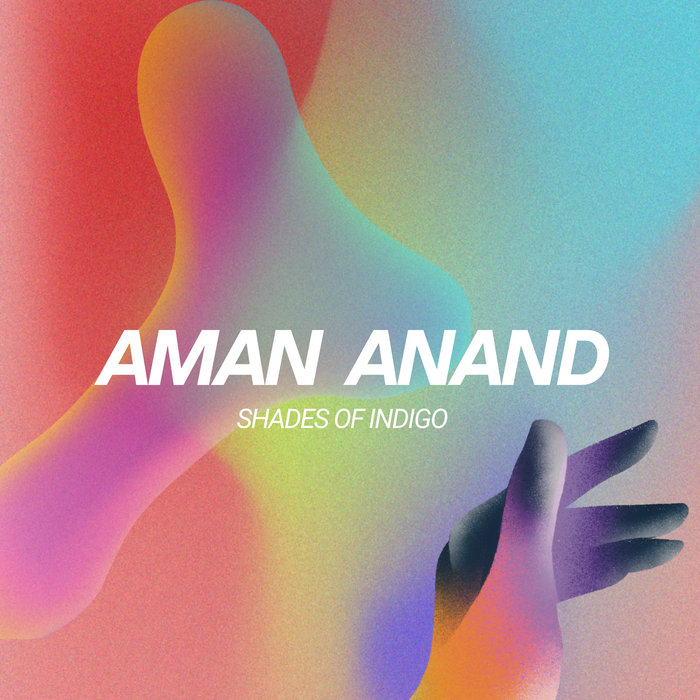 Aman Anand - Shades Of Indigo | Spaceal Orbeats