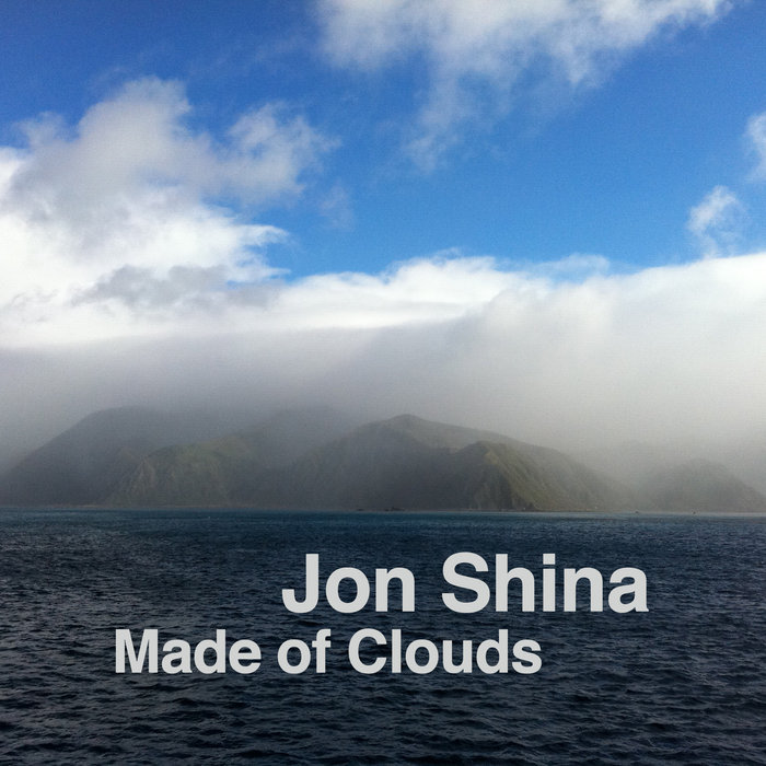 Made of Clouds (Digital 7") | Jon Shina