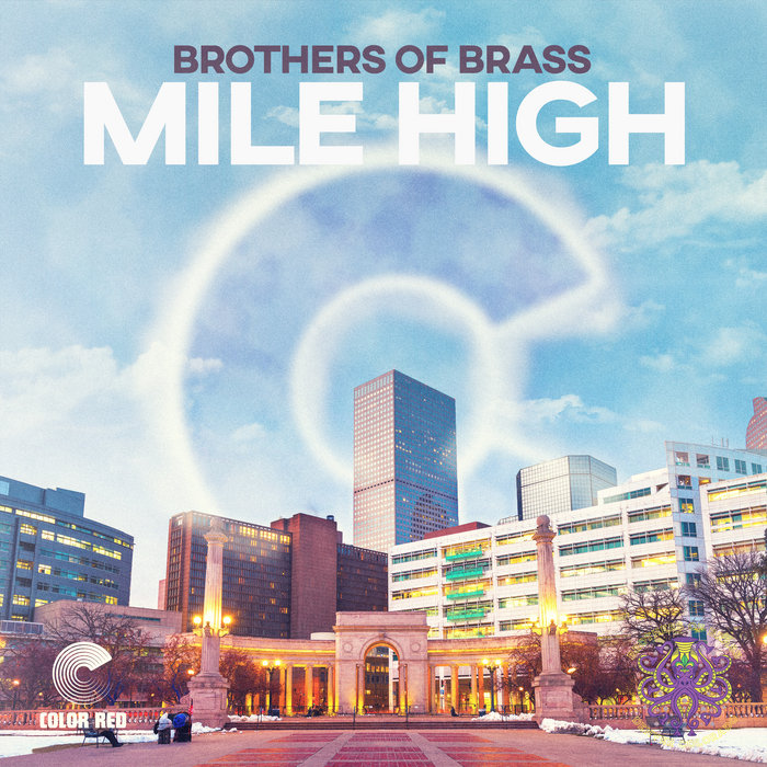 Mile High | Brothers of Brass