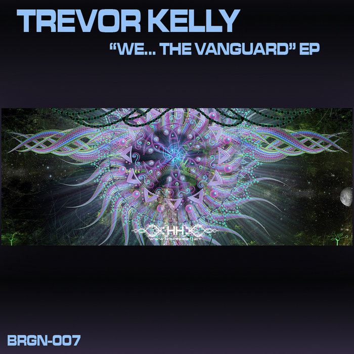 We... The Vanguard | Trevor Kelly | Be Green Records - a sustainable ...