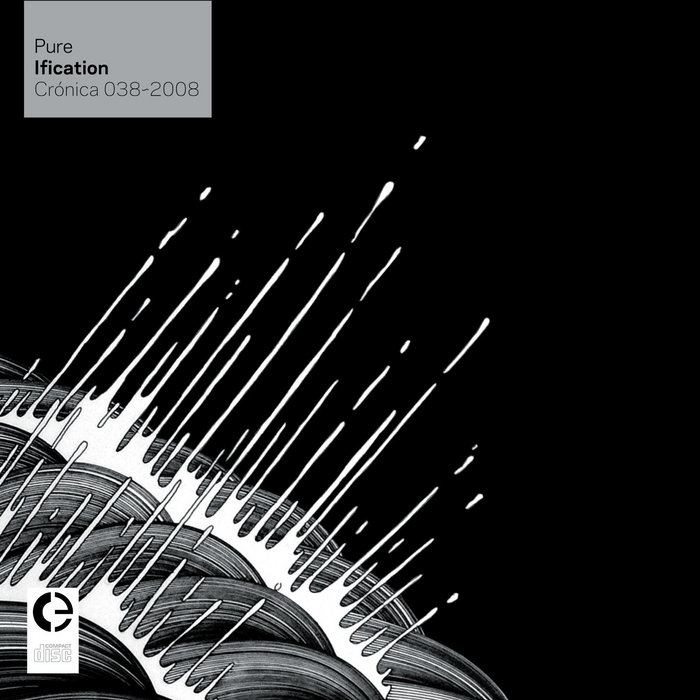 Ification | Pure | Crónica