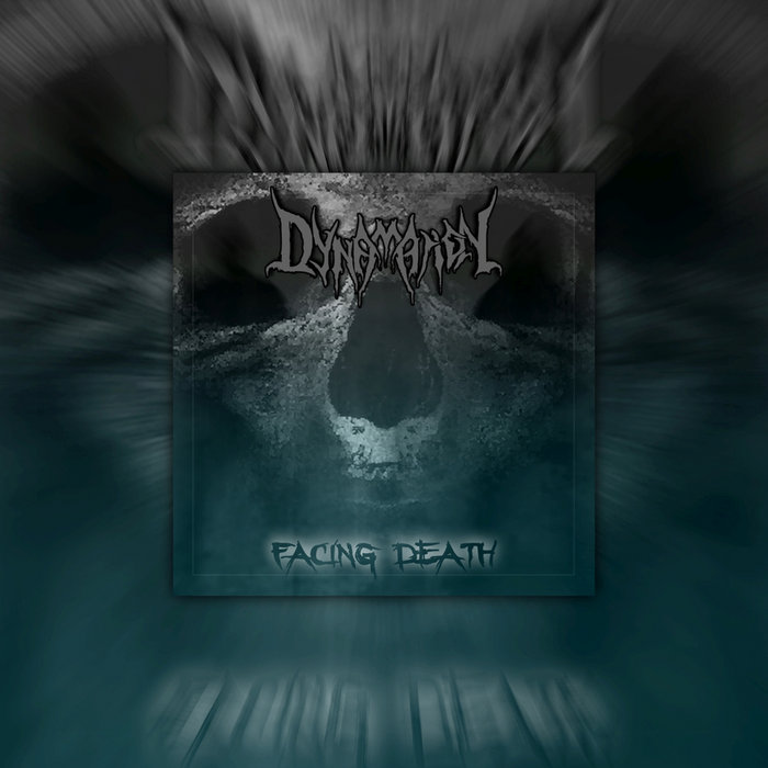 FACING DEATH (EP) | Dynamation
