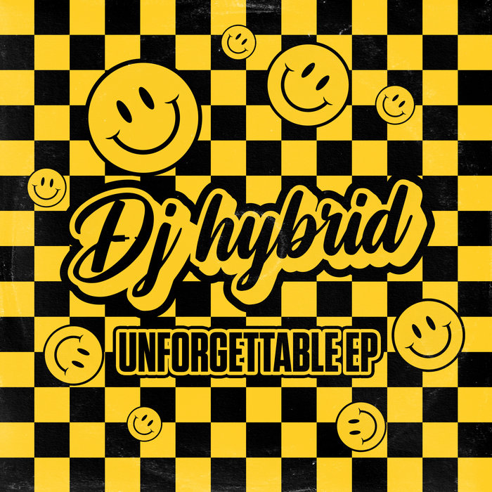 DJ Hybrid - Unforgettable EP | DJ Hybrid