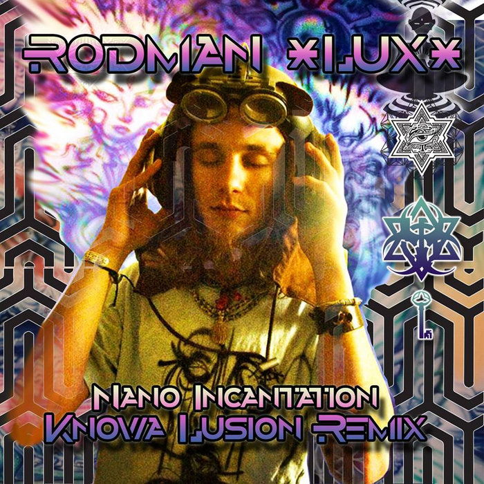 Nano (Incantation) - Knowa Lusion Remix | Rodman (Lux) | Knowa Lusion