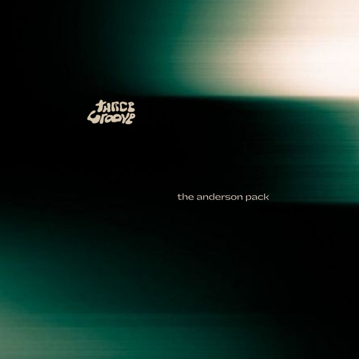 the anderson pack | Thrice Groove