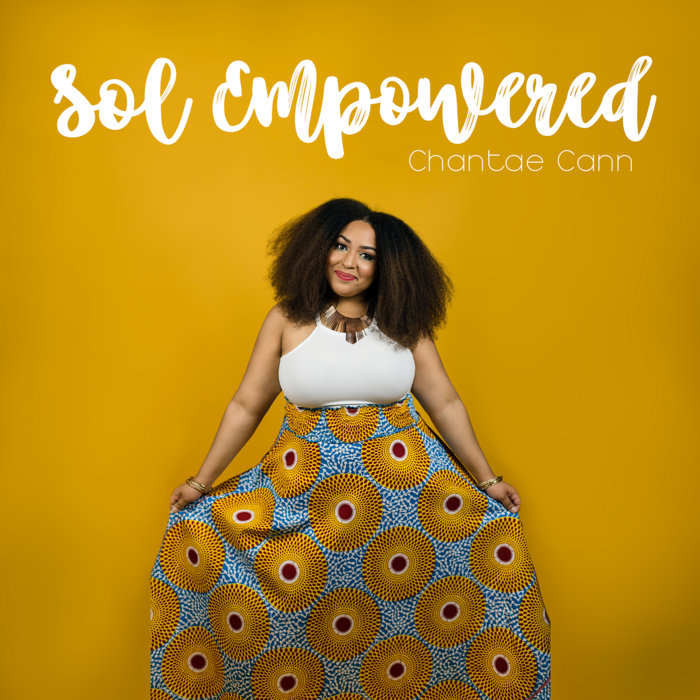 Sol Empowered | Chantae Cann