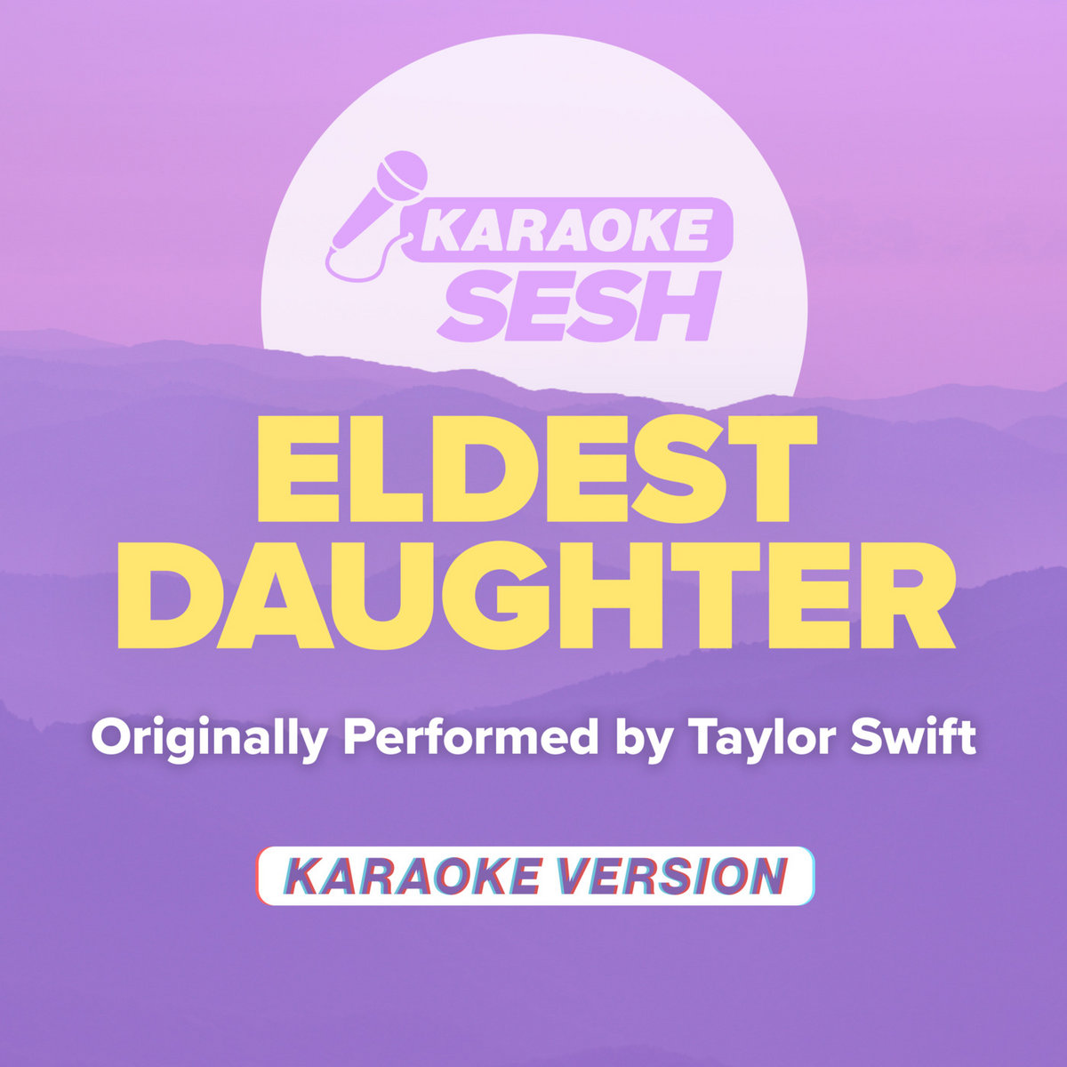 Eldest Daughter (Originally Performed by Taylor Swift) (Karaoke Version ...