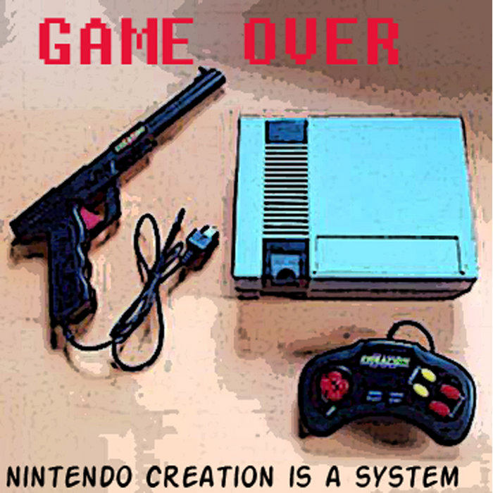 Nintendo Creation Is A System | Game Over | Evil Eye Producciones