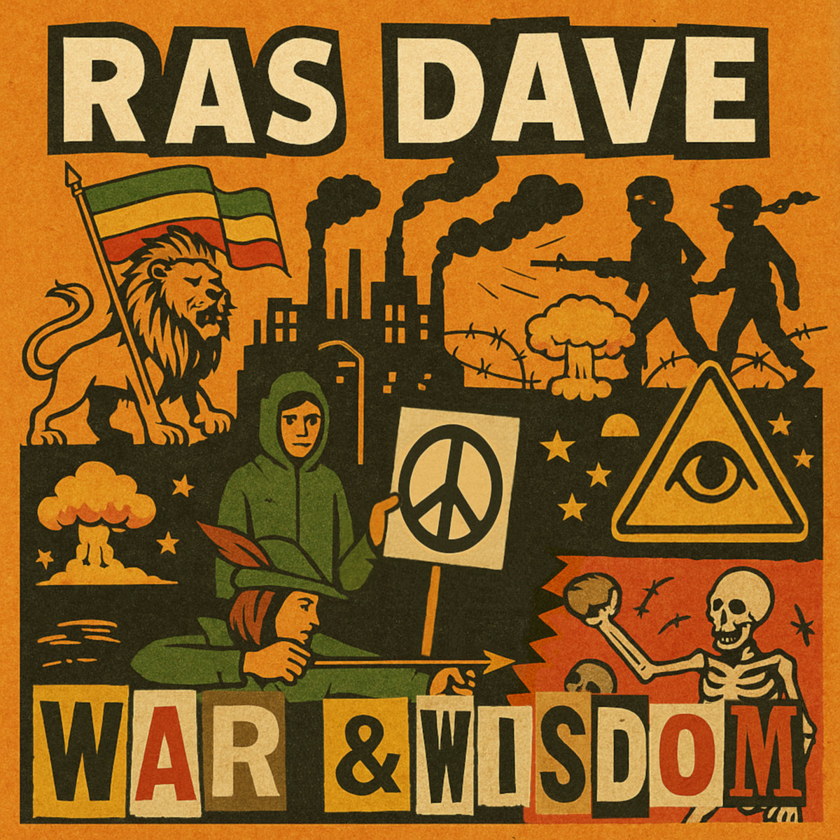 War & Wisdom | Ras Dave