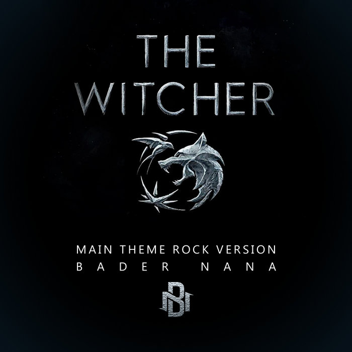 The Witcher Main Theme Rock Version | Bader Nana
