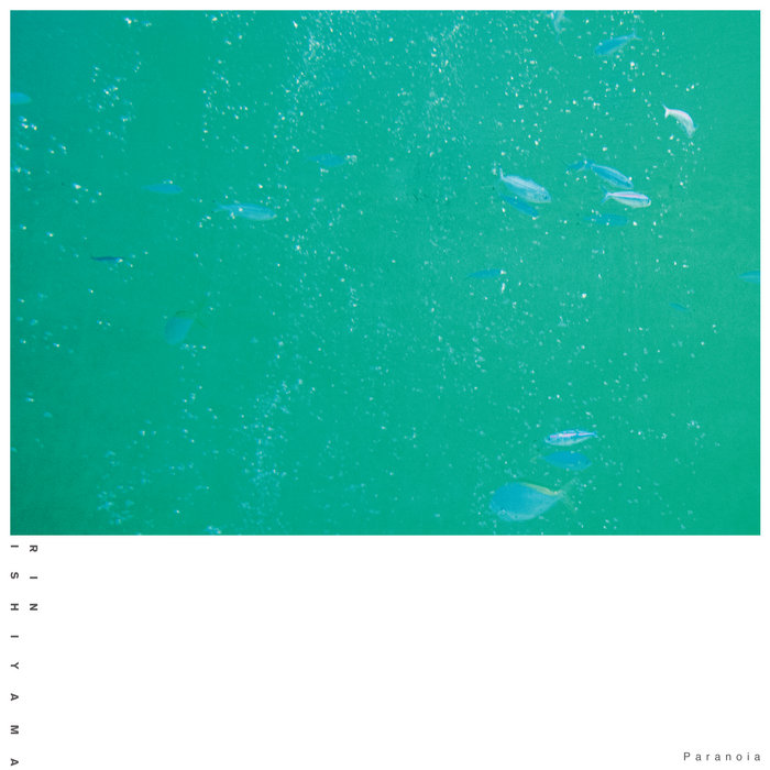 Paranoia | Rin Ishiyama