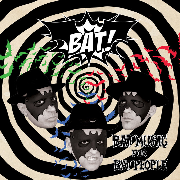 Bat Music For Bat People | The Brains & Resurex, Bat! | Bat!