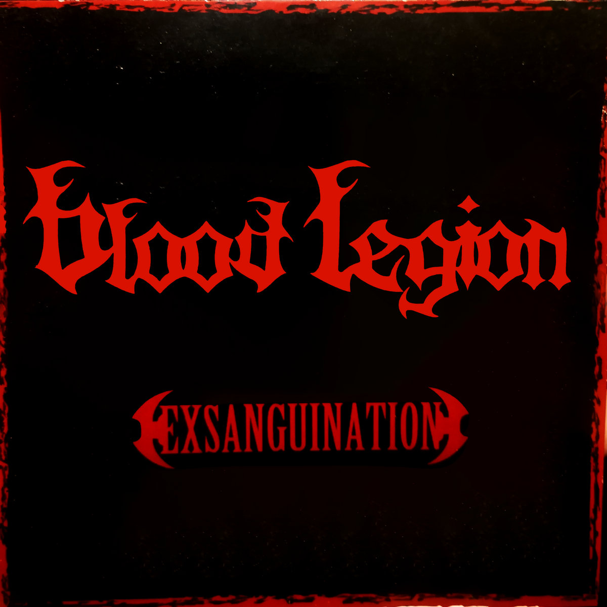Exsanguination | Blood Legion