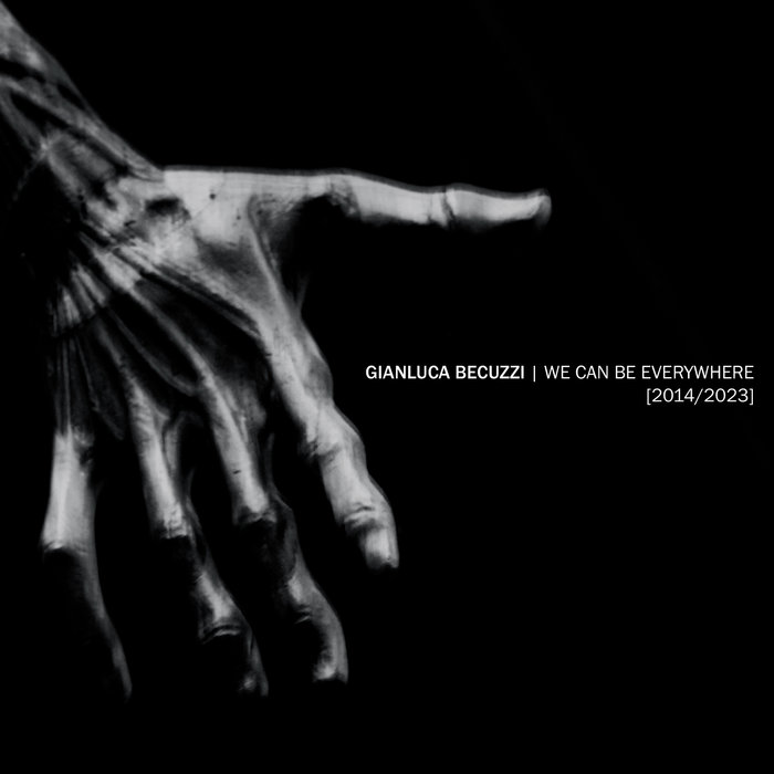 We Can Be Everywhere [2014/2023] | Gianluca Becuzzi