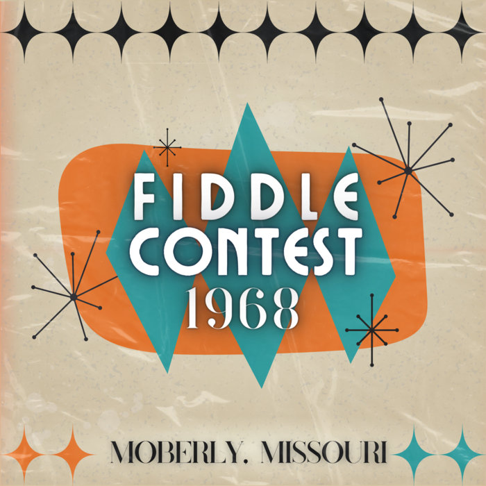 Fiddle Contest | Moberly, MO | 1968 | Missouri State Old Time Fiddlers ...