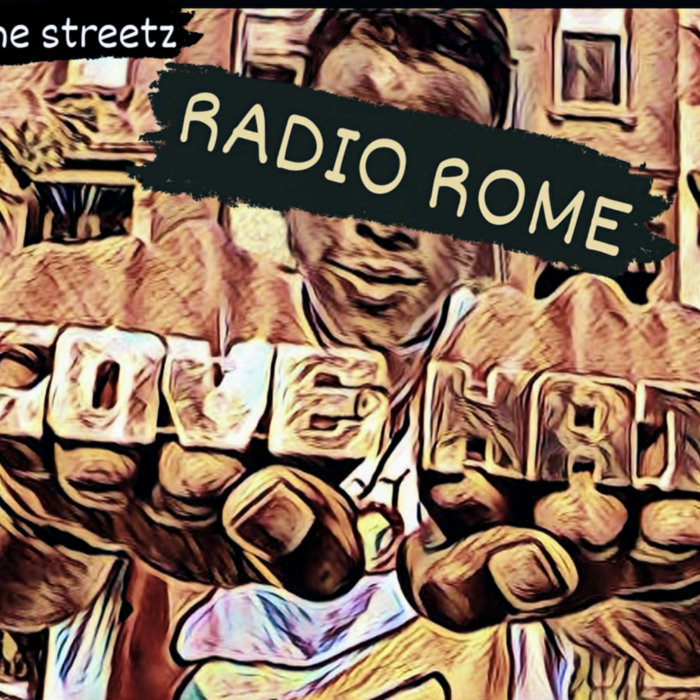 Rome Streetz- Radio Rome | Rome Streetz | Tito_da_og