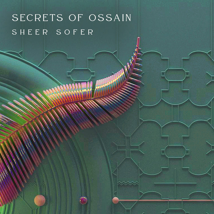 SECRETS OF OSSAIN-sheer sofer | sheer sofer