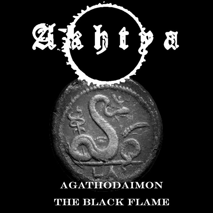 Agathodaimon the Black Flame | Akhtya