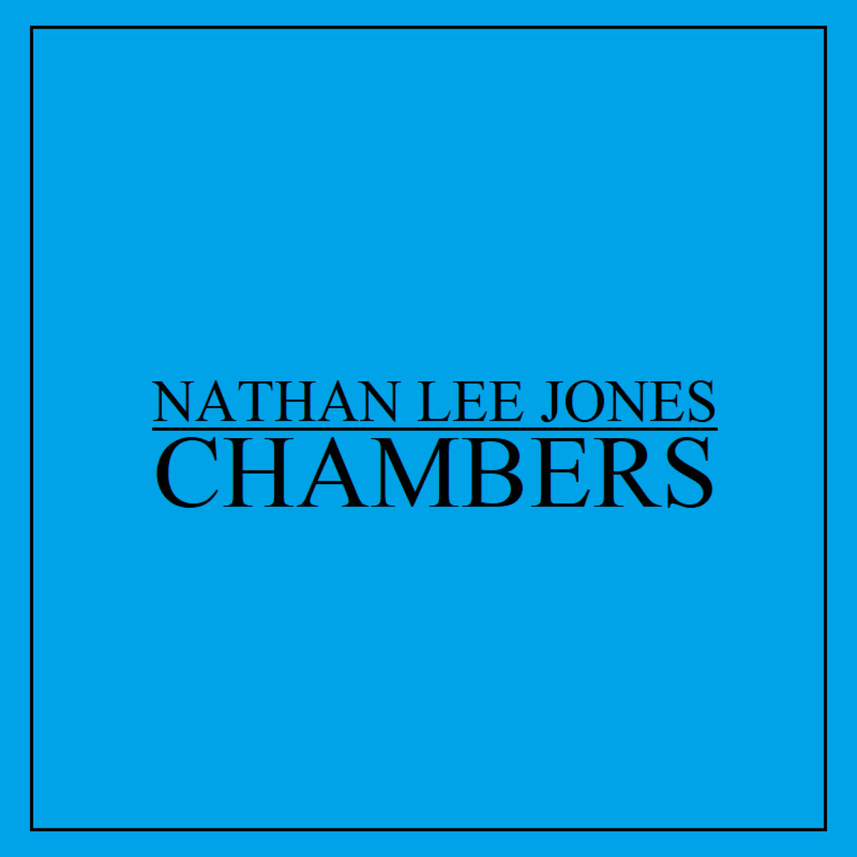 Chambers | Nathan Lee Jones
