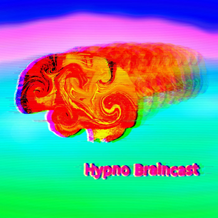 Hypno Braincast | nectic
