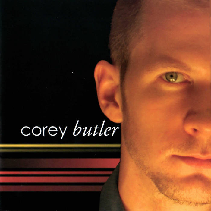 Corey Butler | Corey Butler | Mad Ducks Records