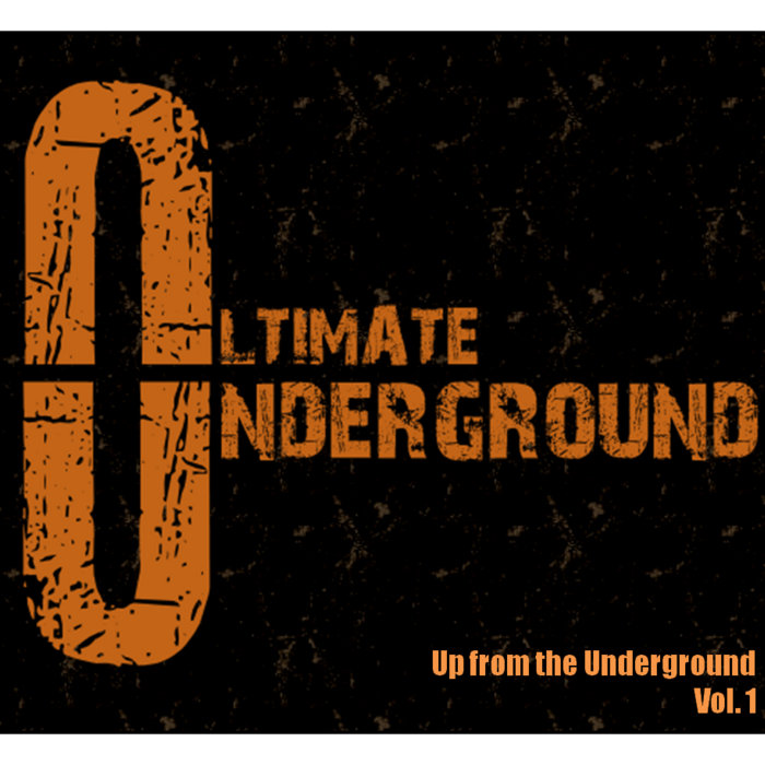 Up from the Underground Vol. 1 | Various Artists | Alternative Underground