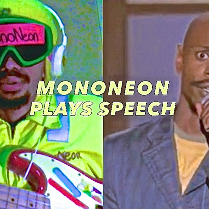 MonoNeon Plays Speech | MonoNeon | Dywane "MonoNeon" Thomas Jr.