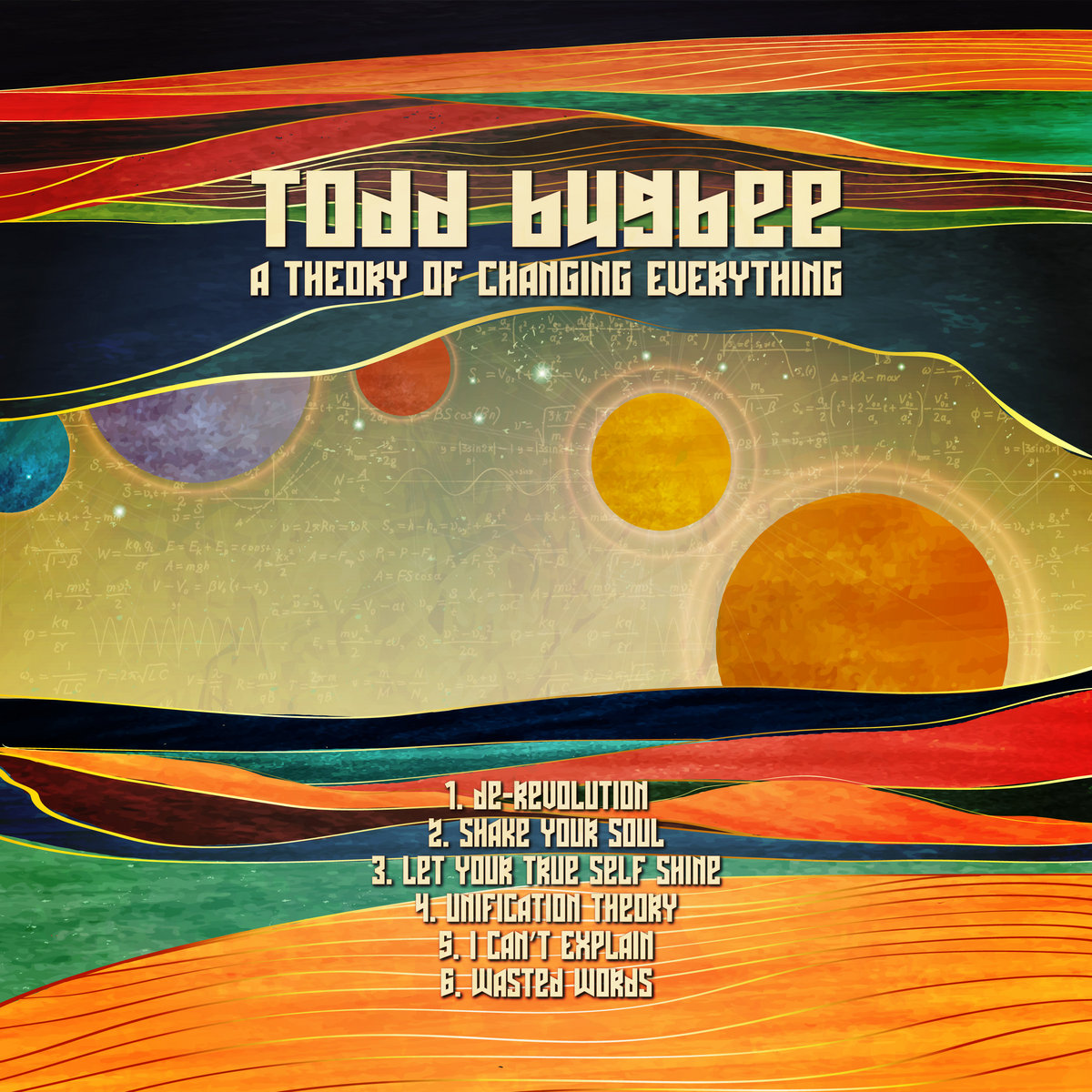 A Theory Of Changing Everything | Todd Bugbee