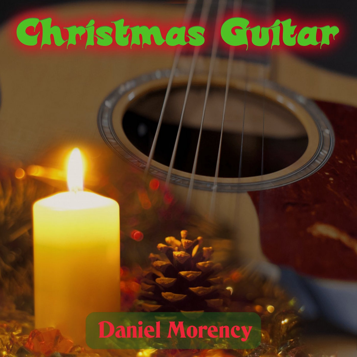 Christmas Guitar | Daniel Morency