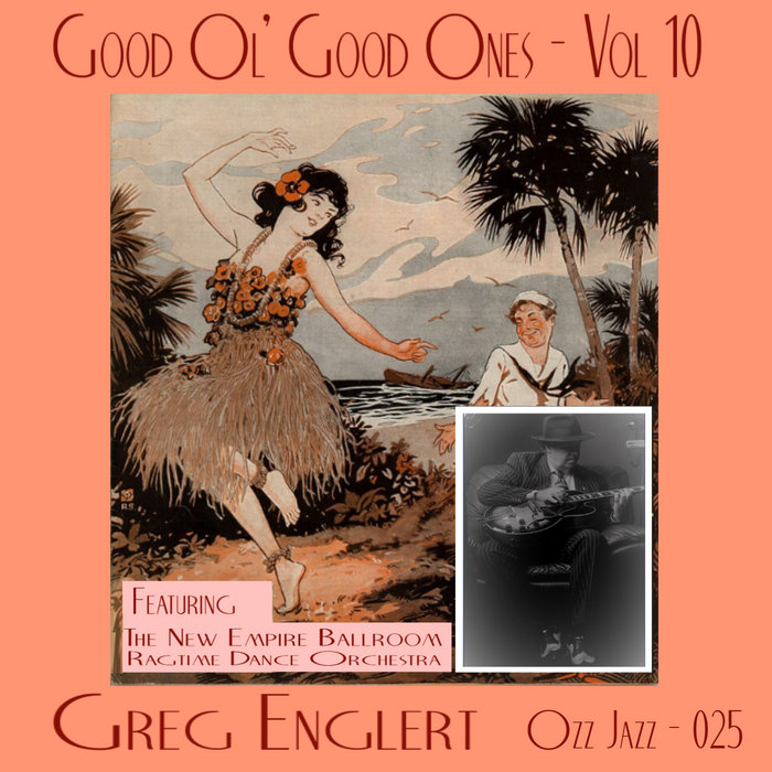 Good Ol' Good Ones. Vol 10 | Greg Englert