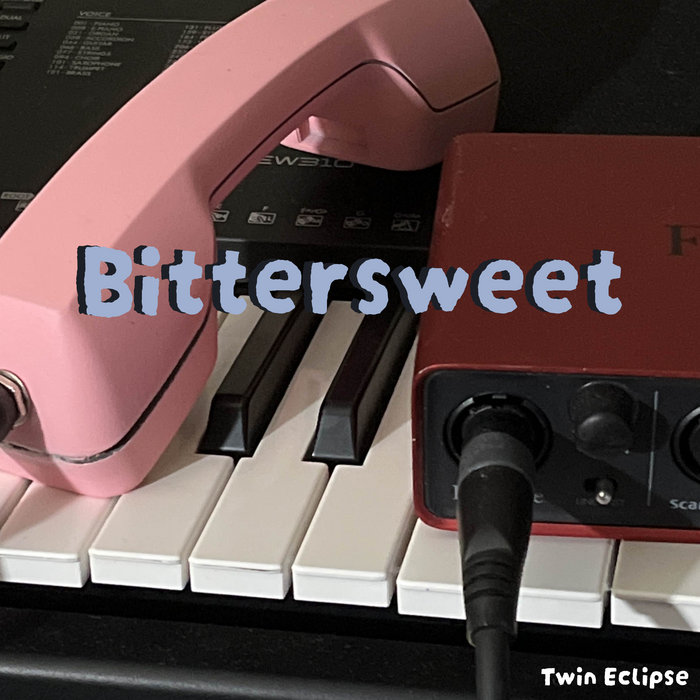 Bittersweet (Demo Collection) | Twin Eclipse