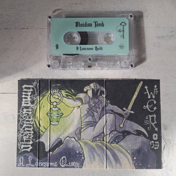 A Lonesome Quest... | Obsidian Tomb | Woodland Crown Records