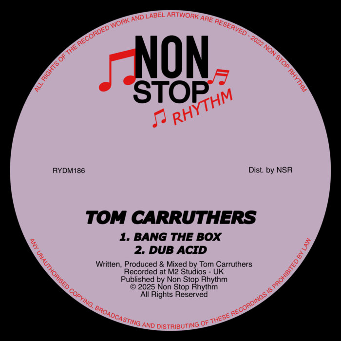 Bang The Box | Tom Carruthers | Non Stop Rhythm