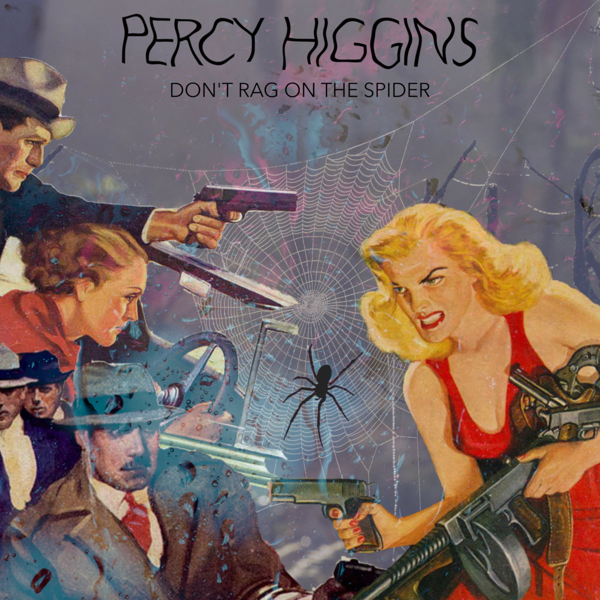 Don't Rag on the Spider | Percy Higgins