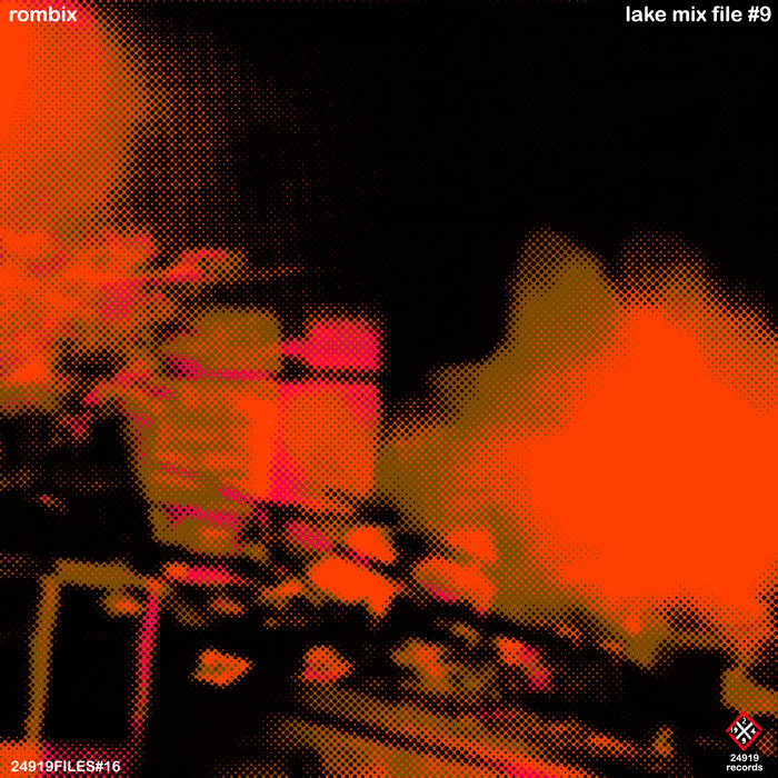 Lake Mix File #9 | Rombix